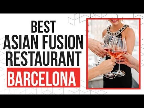 Los Mejores Restaurantes en Barcelona de Cocina Fusión: Experiencias ...